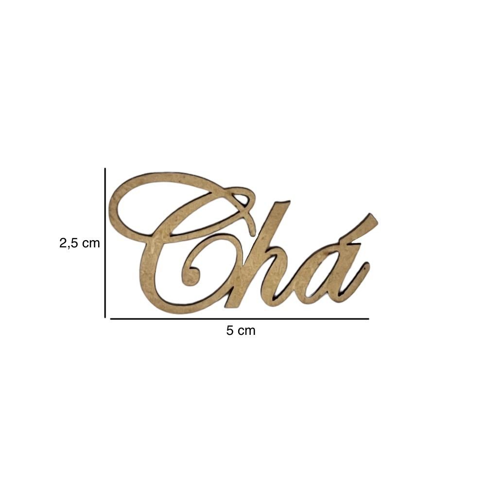 MDF na Web - cod: 1631 - Aplique Palavra Chá Cursiva Pequeno 5x2,5